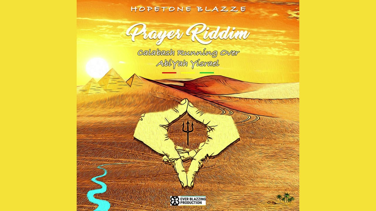 AbiYah Yisrael - Calabash Running Over (Prayer Riddim ) - YouTube