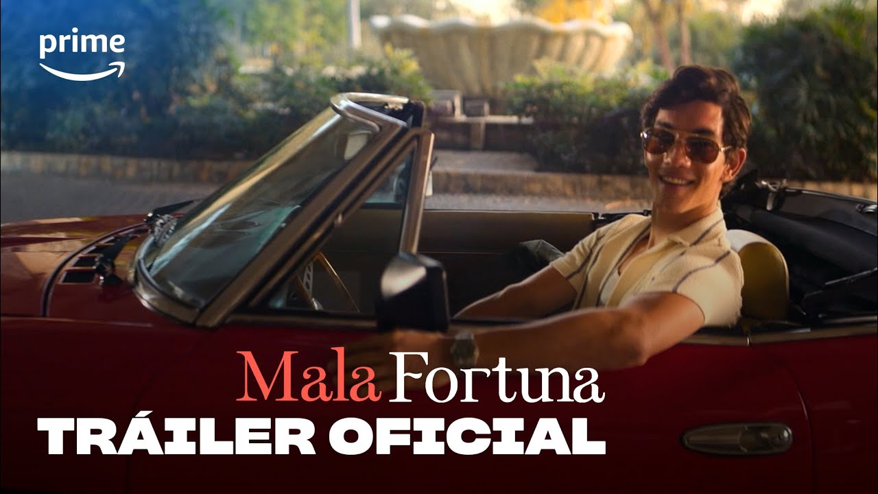 Mala Fortuna | Tráiler oficial | Prime Video España 💙 - YouTube