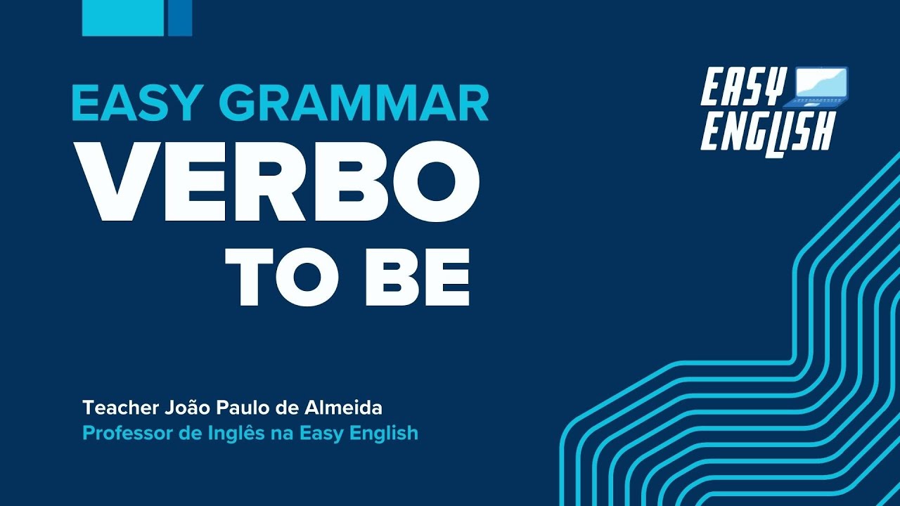 VERBO TO BE - Easy Grammar - YouTube