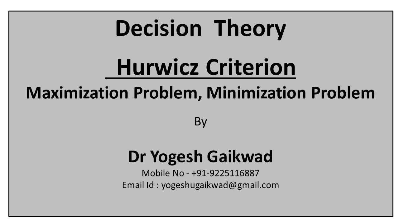 05 Decision Theory- Hurwicz Criterion - YouTube