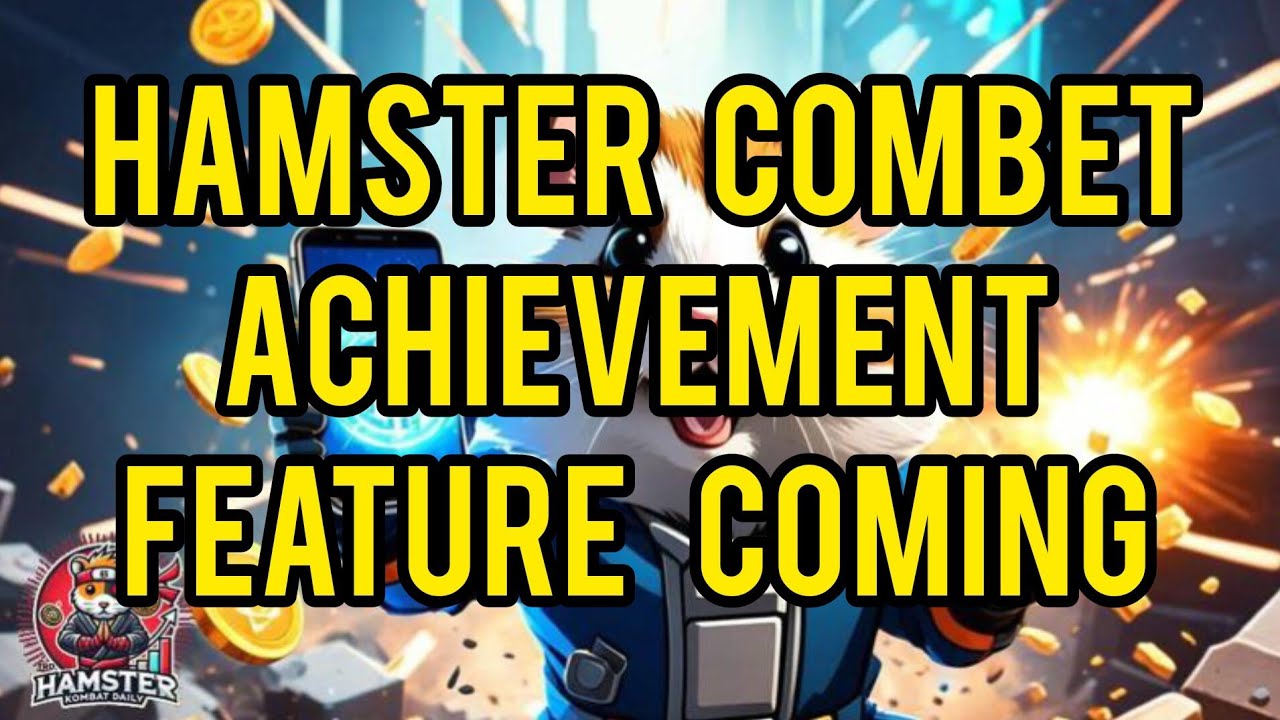 Hamster combat New Achievement Feature coming #hamsterkombat - YouTube