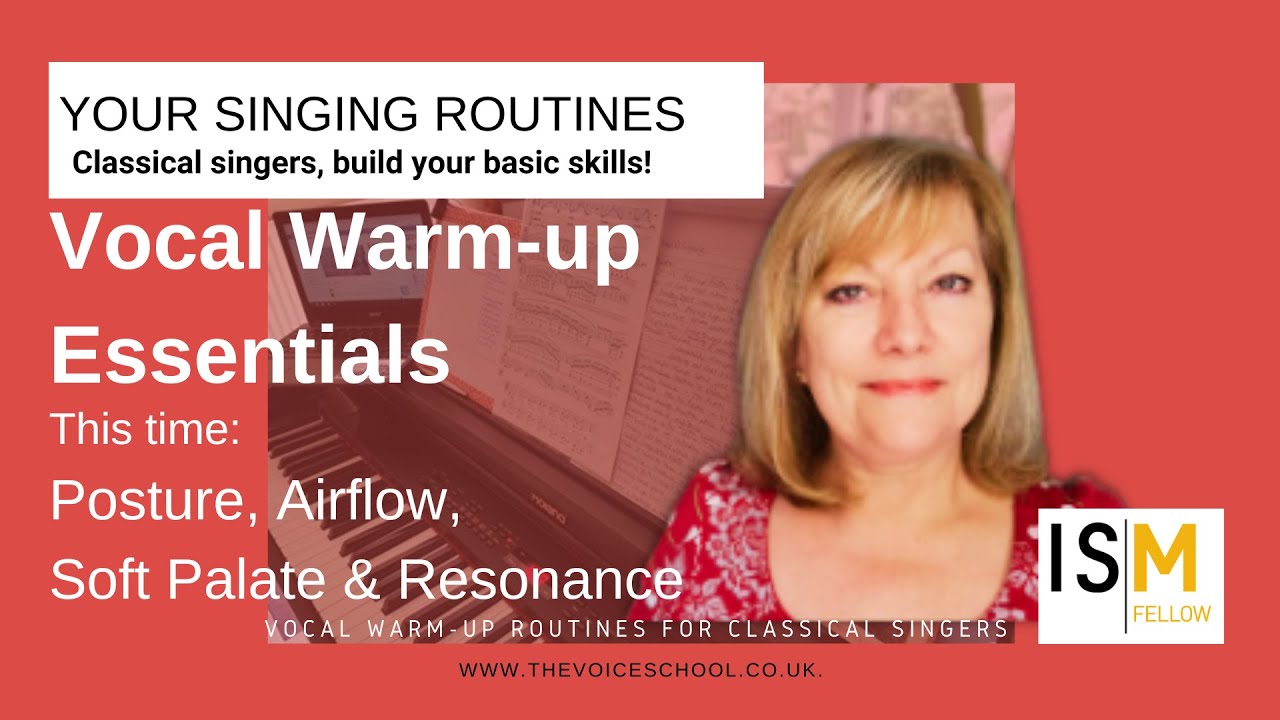 Classical Singing Skills: building a vocal warm-up routine #3 : Posture ...