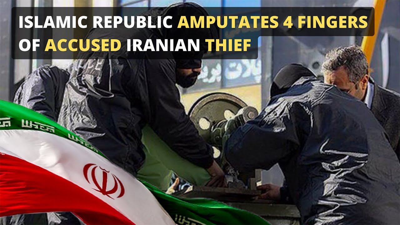 Islamic Republic Amputates 4 Fingers of Accused Iranian Thief - YouTube