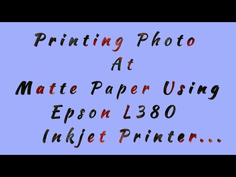 Printing Photo At Matte Paper Using Epson L380 Printer | Shubham Gupta ...