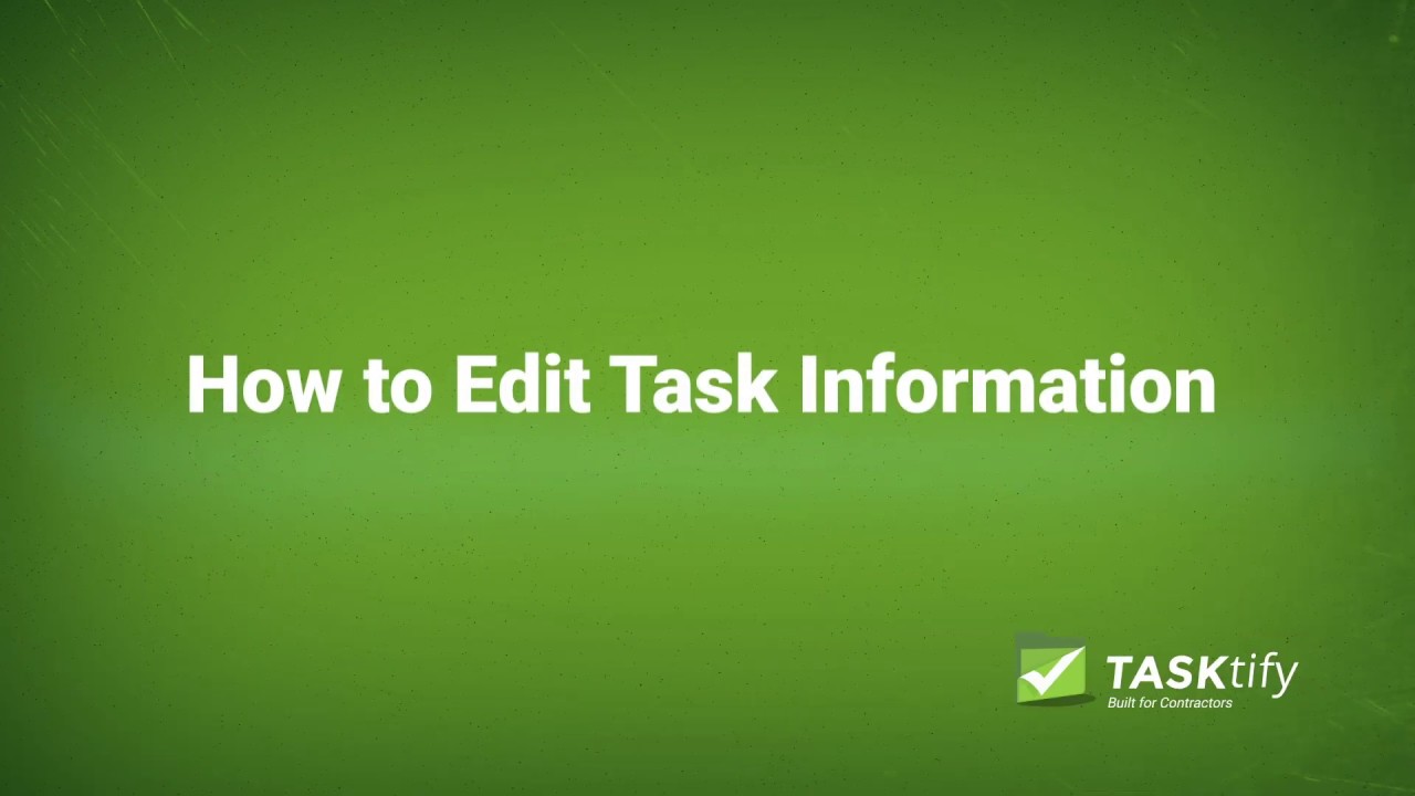 How to Edit Task Information - YouTube