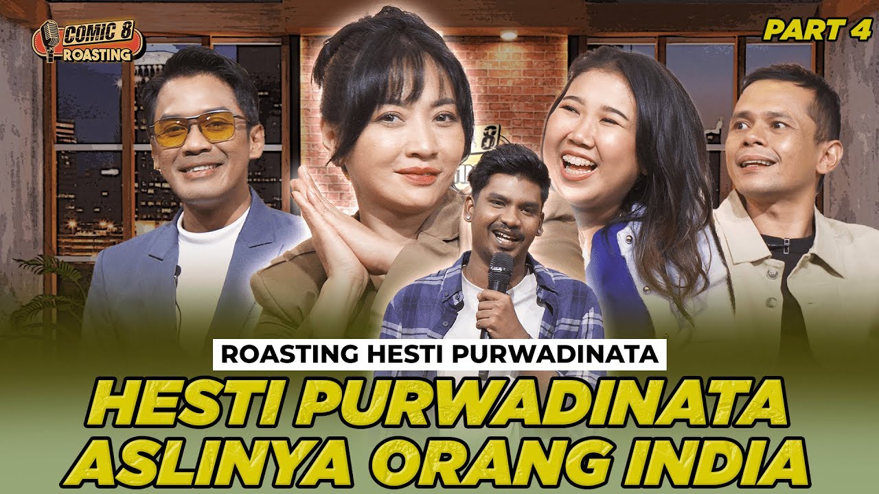 PART 4 | Hesti Disuruh ceraikan suaminya sama komika ini!! | Comic 8 ...