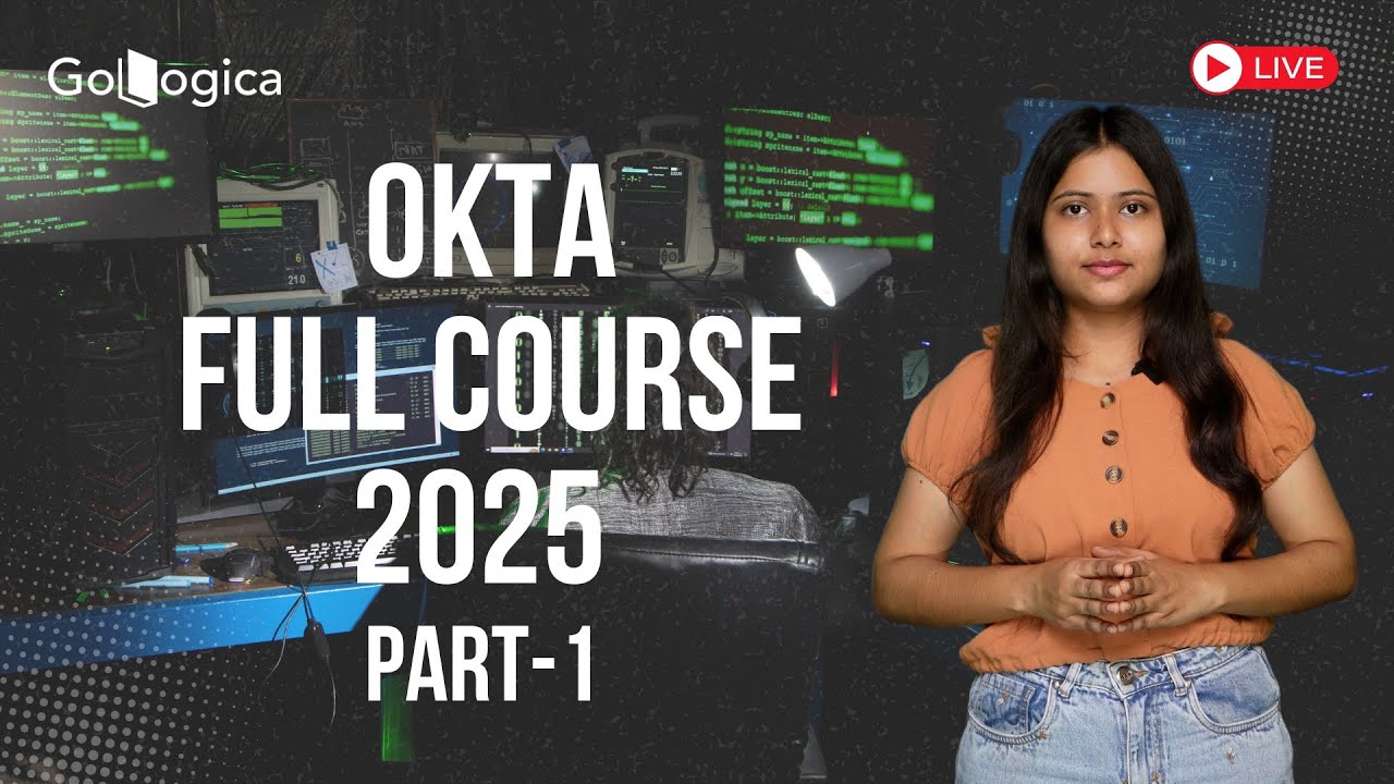 🔴 Live: Okta Full Course in 2025 | Okta Training for Beginners | Part-1 ...
