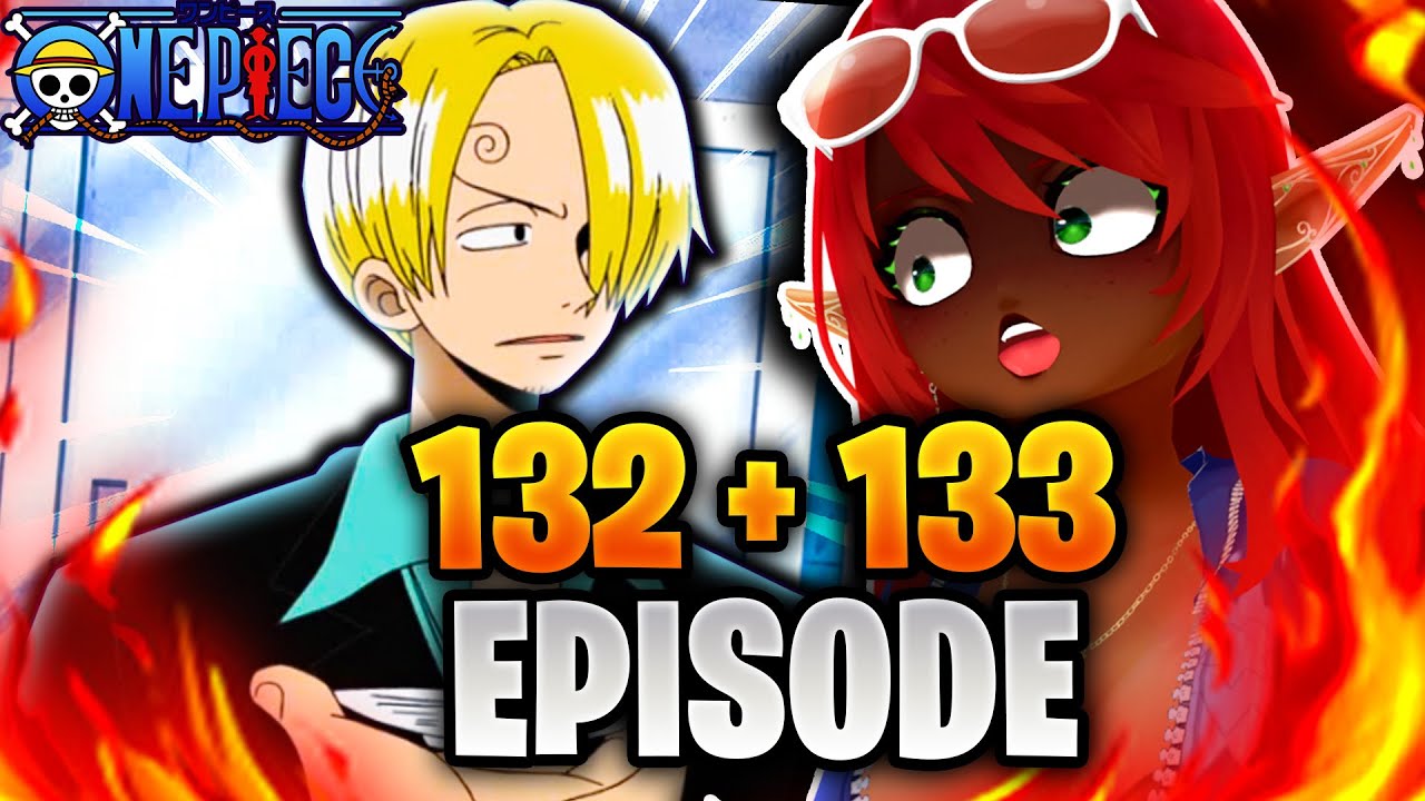 WE COOKIN' UP! | One Piece Episode 132/133 Reaction - YouTube
