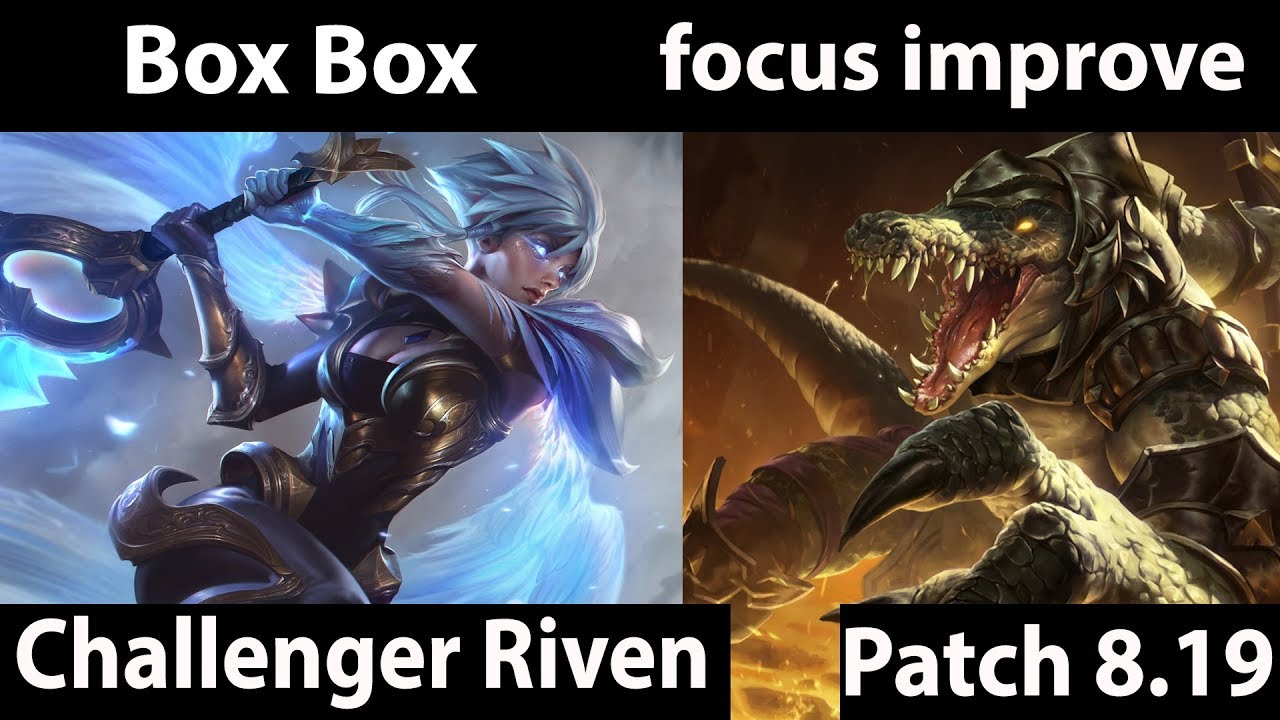 [ Box Box ] Riven vs Rennekton [ focus improve ] Top - Box Box Riven ...