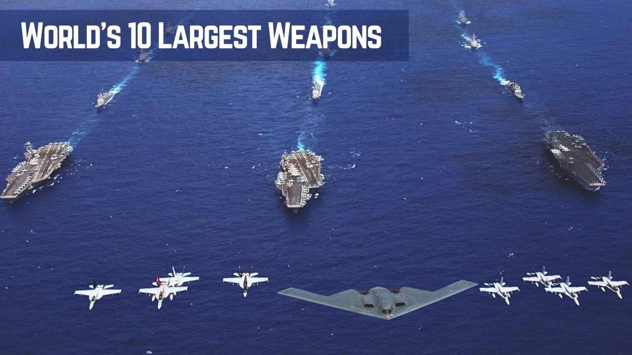 World's 10 Largest Weapons of all time | An Overview - YouTube