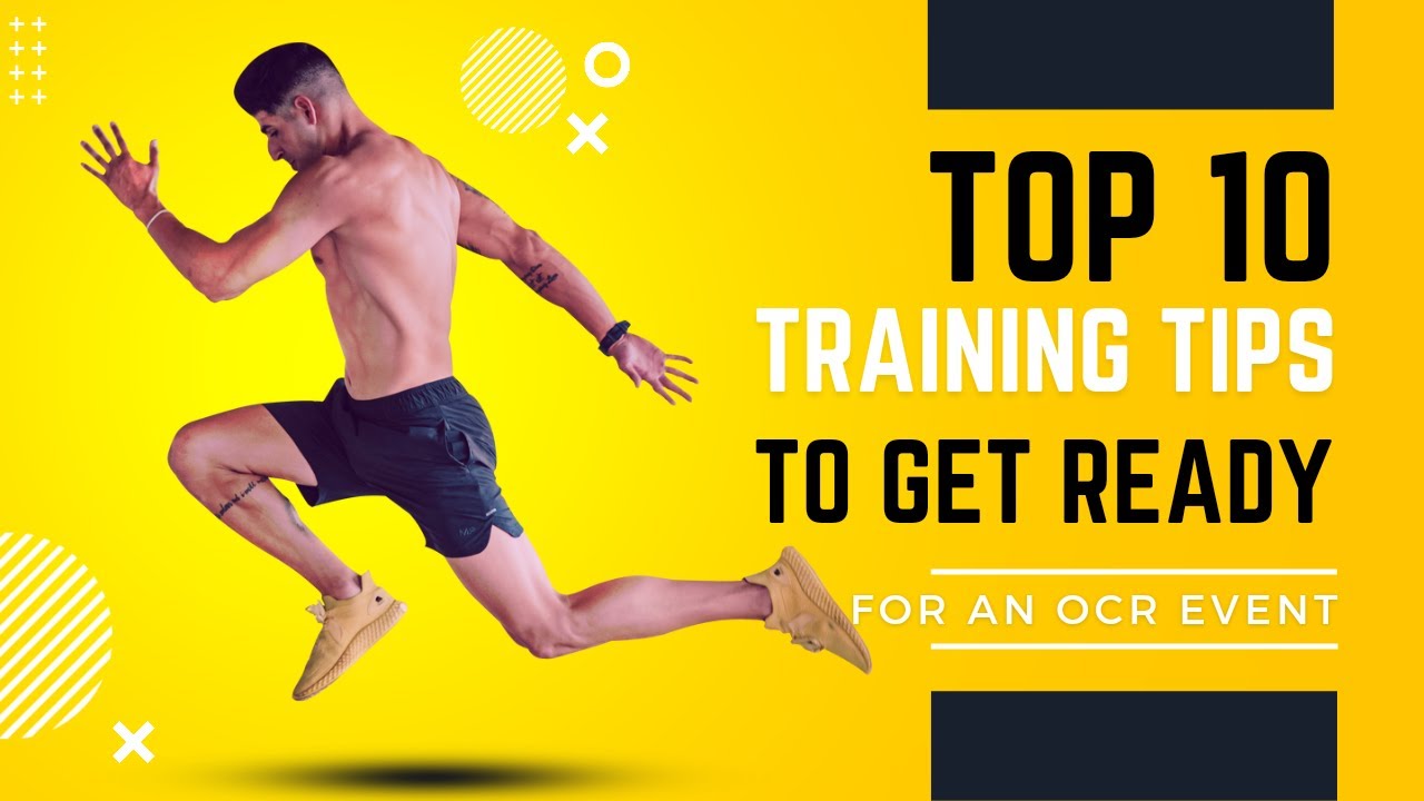 Top 10 Training Tips To Get Ready For An OCR Event - YouTube