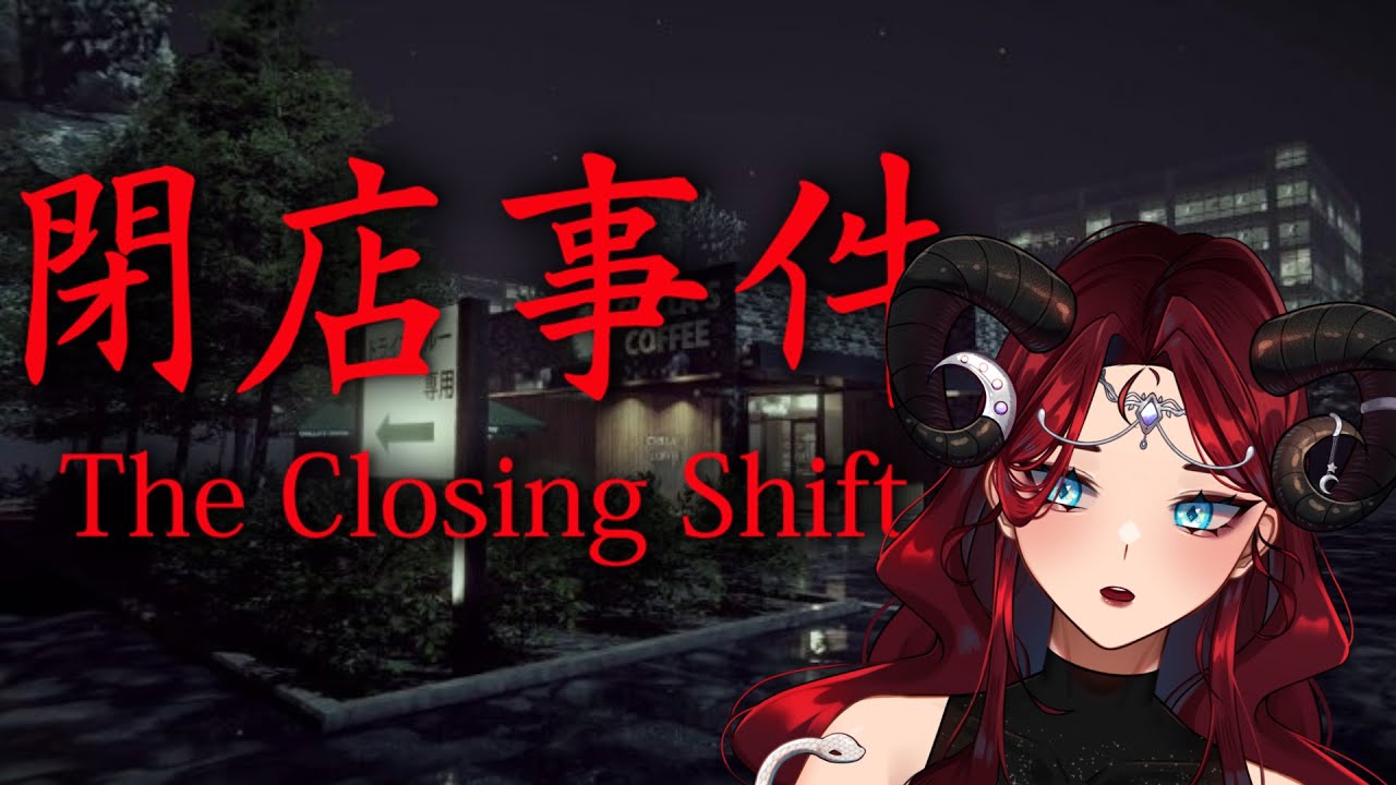 Lorylie plays The Closing Shift (FULL VOD) - YouTube