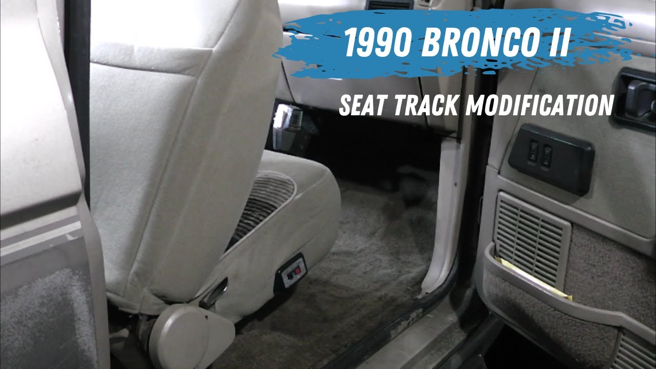 1990 Bronco II: Passenger Seat Track Modification - YouTube