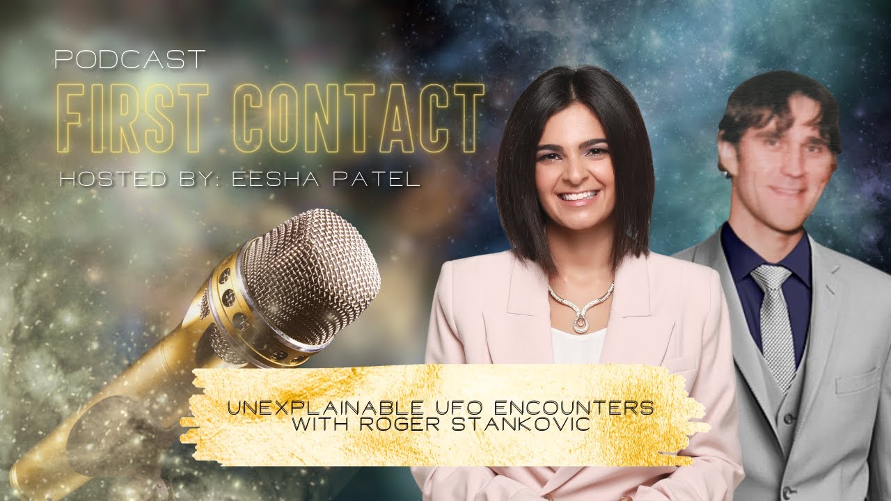Episode 13: Unexplainable UFO Encounters with Roger Stankovic - YouTube