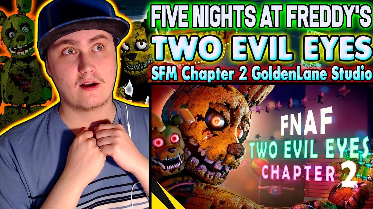 [FNAF SFM] Two Evil Eyes: Chapter 2 - Five Nights at Freddy's ...