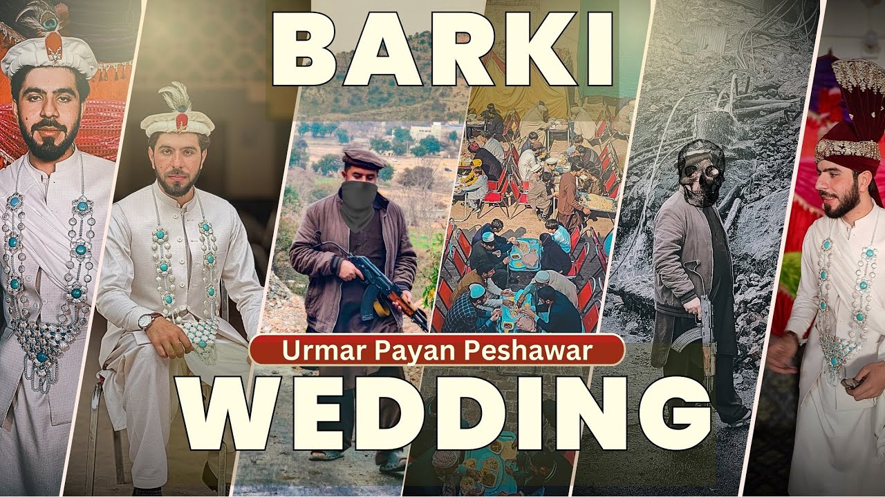 Barki Wedding Urmar Payan Peshawar | Walima Routine of Pathans | Afridi ...