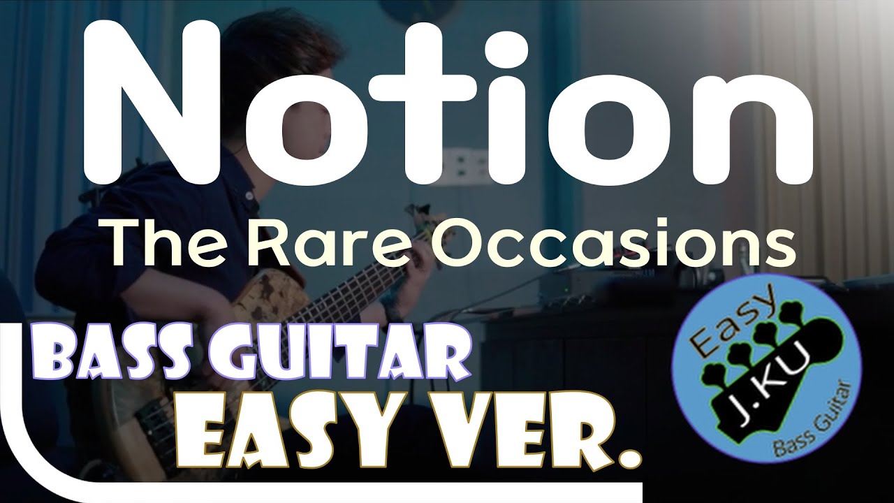 [신청곡] ‘Notion - The rare occasions’ Bass Easy Ver. 베이스기타 쉬운 버전. 베이스 악보 ...