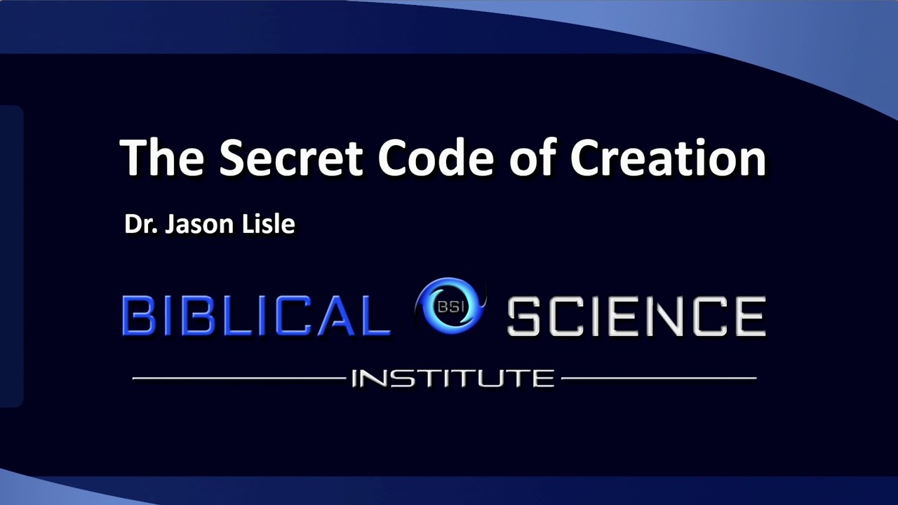 Dr. Jason Lisle: The Secret Code of Creation - YouTube