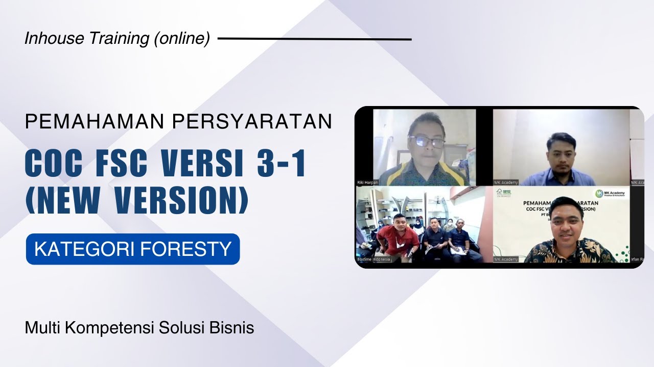 Inhouse Training (online) Pemahaman Persyaratan CoC FSC Versi 3-1 (New Version) - YouTube