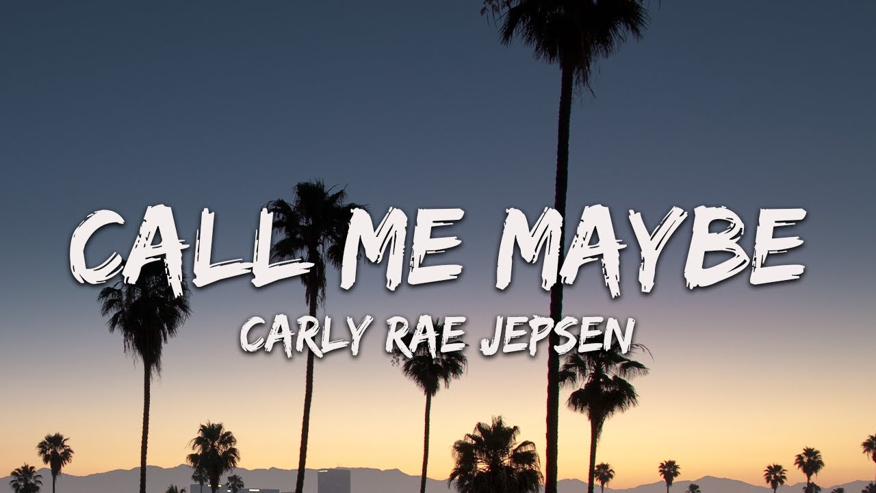 Carly Rae Jepsen - Call Me Maybe (Lyrics) - Aqua, Miley Cyrus, David ...