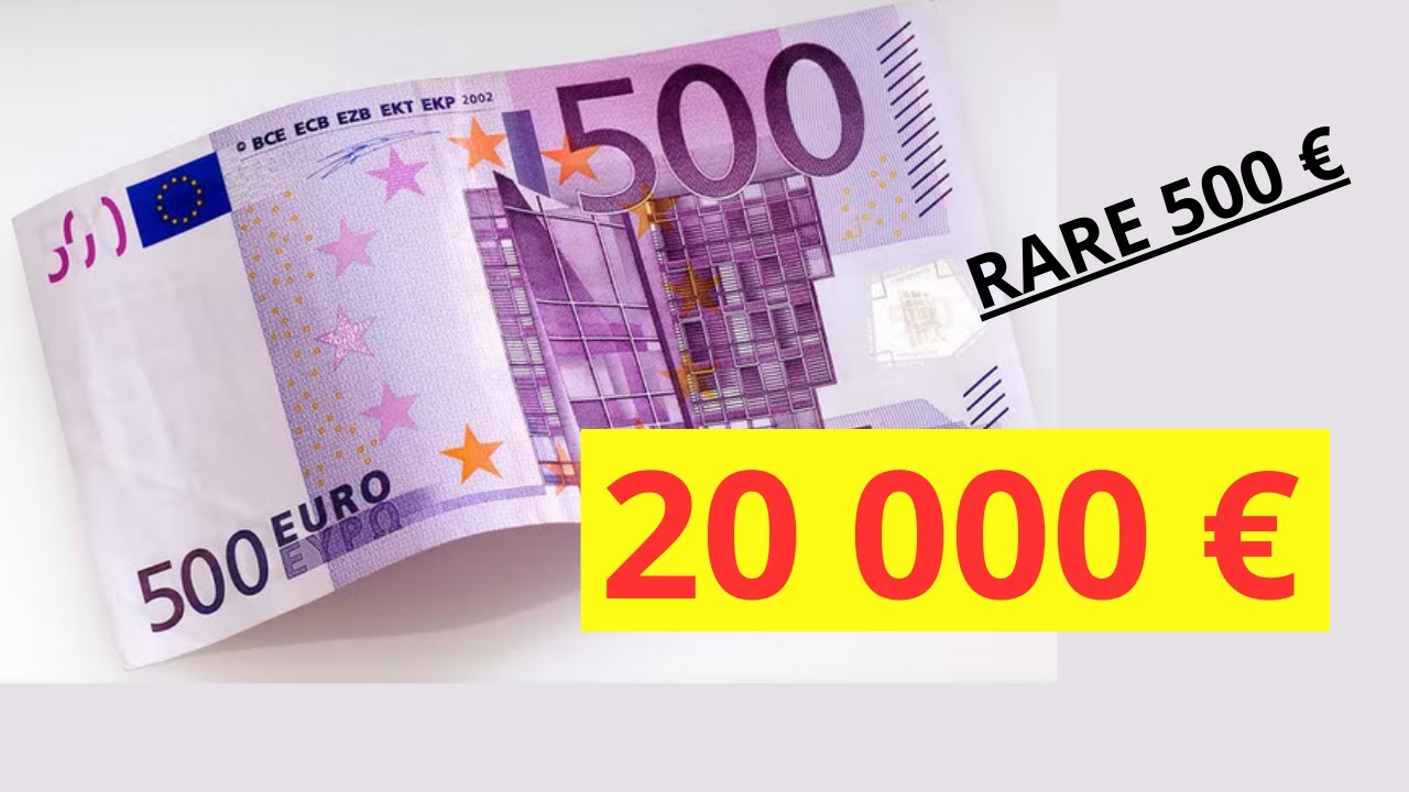 RARE BANK NOTE 500 € | RARE BILLET DE 500€ - YouTube