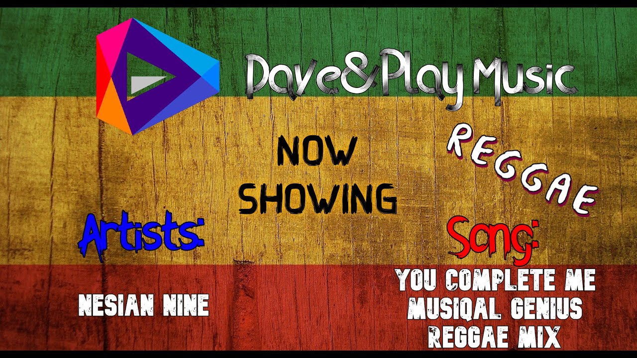 Nesian Nine - You Complete Me (Reggae Remix) - YouTube