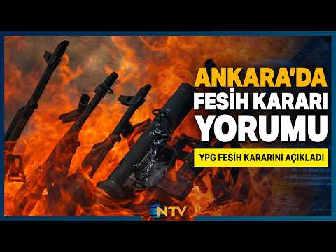 YPG'nin Fesih Kararı Sonrası Ankara'da 'Terörsüz Bölge İçin Önemli Aşama' Yorumu Yapılıyor | NTV