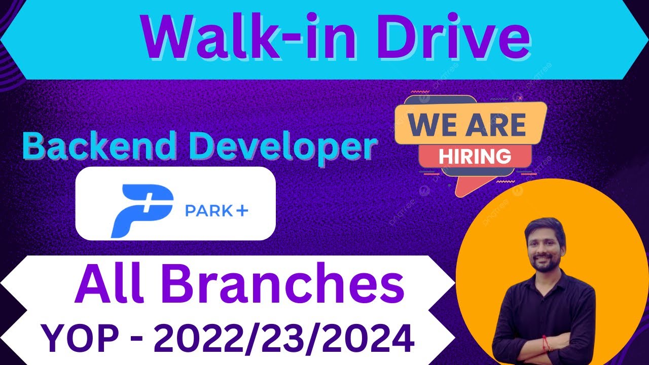Walk-In Drive for Backend Developer in Gurgaon | Park+ Hiring 2024 ...