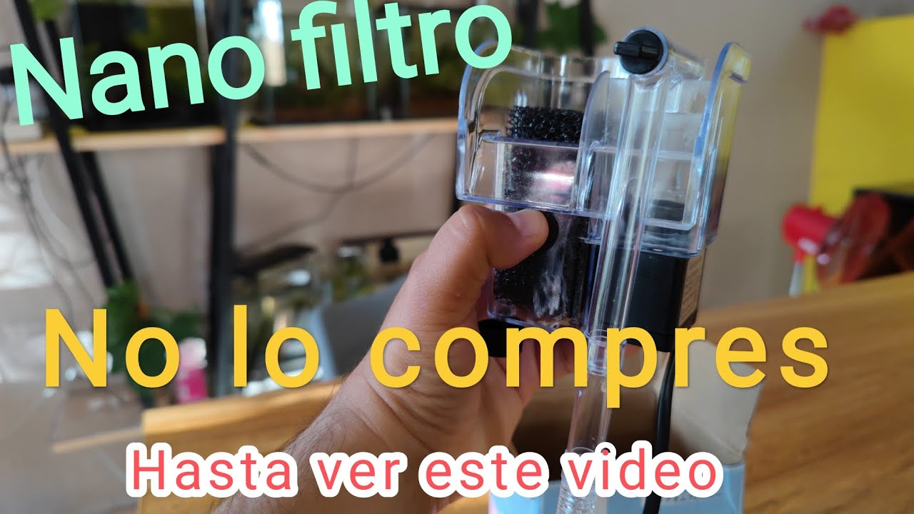 No compres un nano filtro de cascada hasta ver este video. Review ...