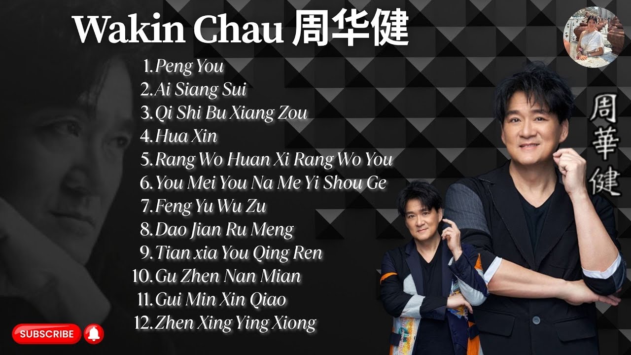 Peng You - Wakin Chau || Best Album By_ Wakin Chau || Full album WAKIN ...