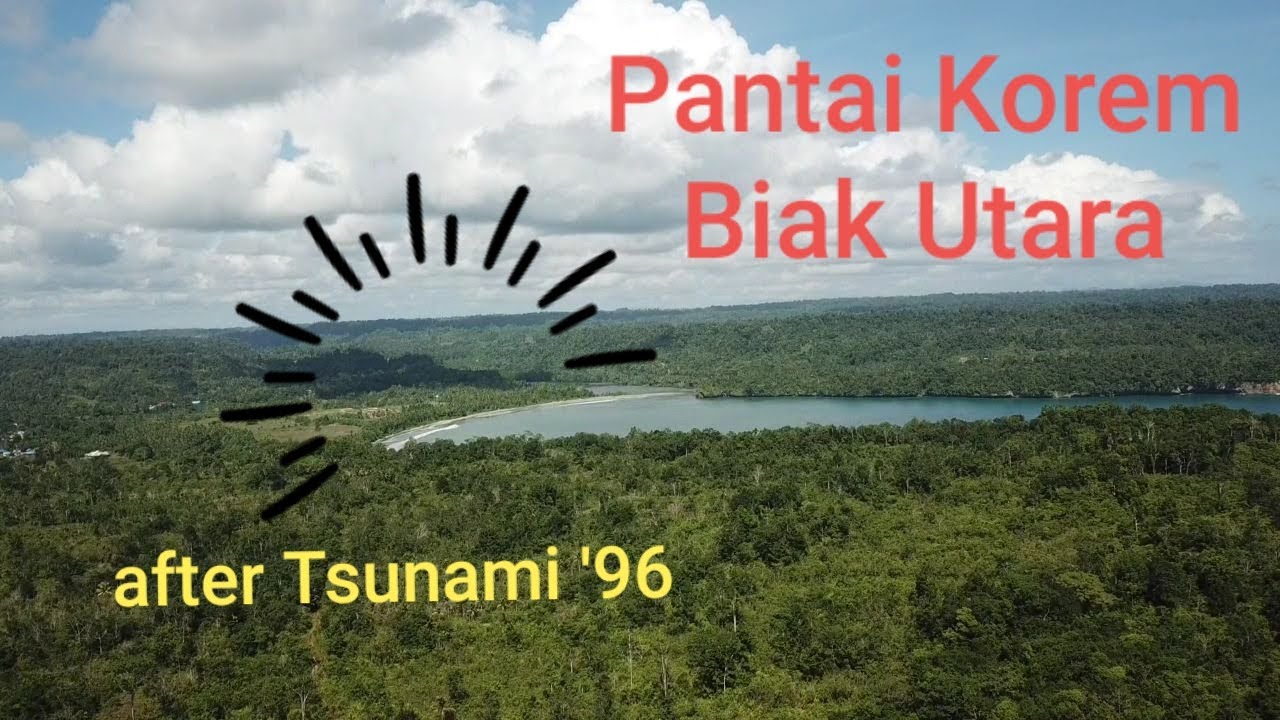 View Pantai Korem, Biak Utara (Now 2019) after tsunami 1996, #BiakPapua ...