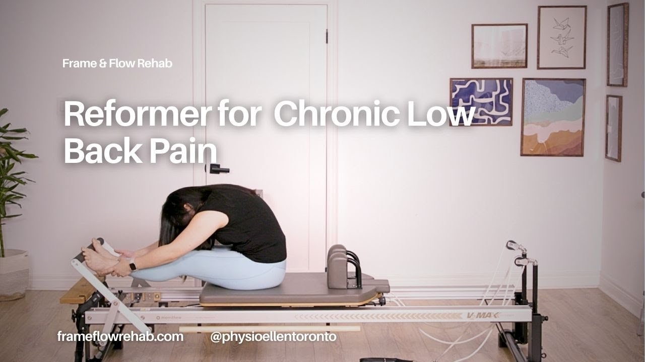 Pilates Physio Reformer Exercises for Chronic Low Back Pain Core ...