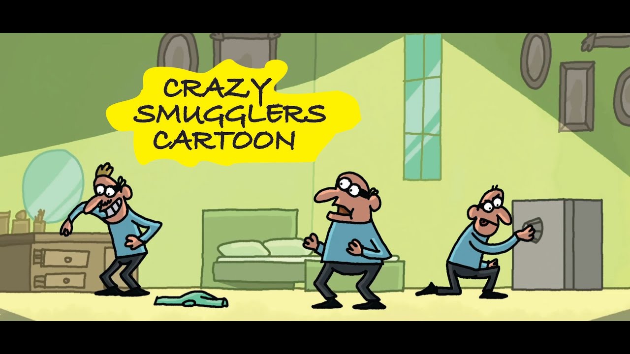 CRAZY Smugglers cartoons - YouTube