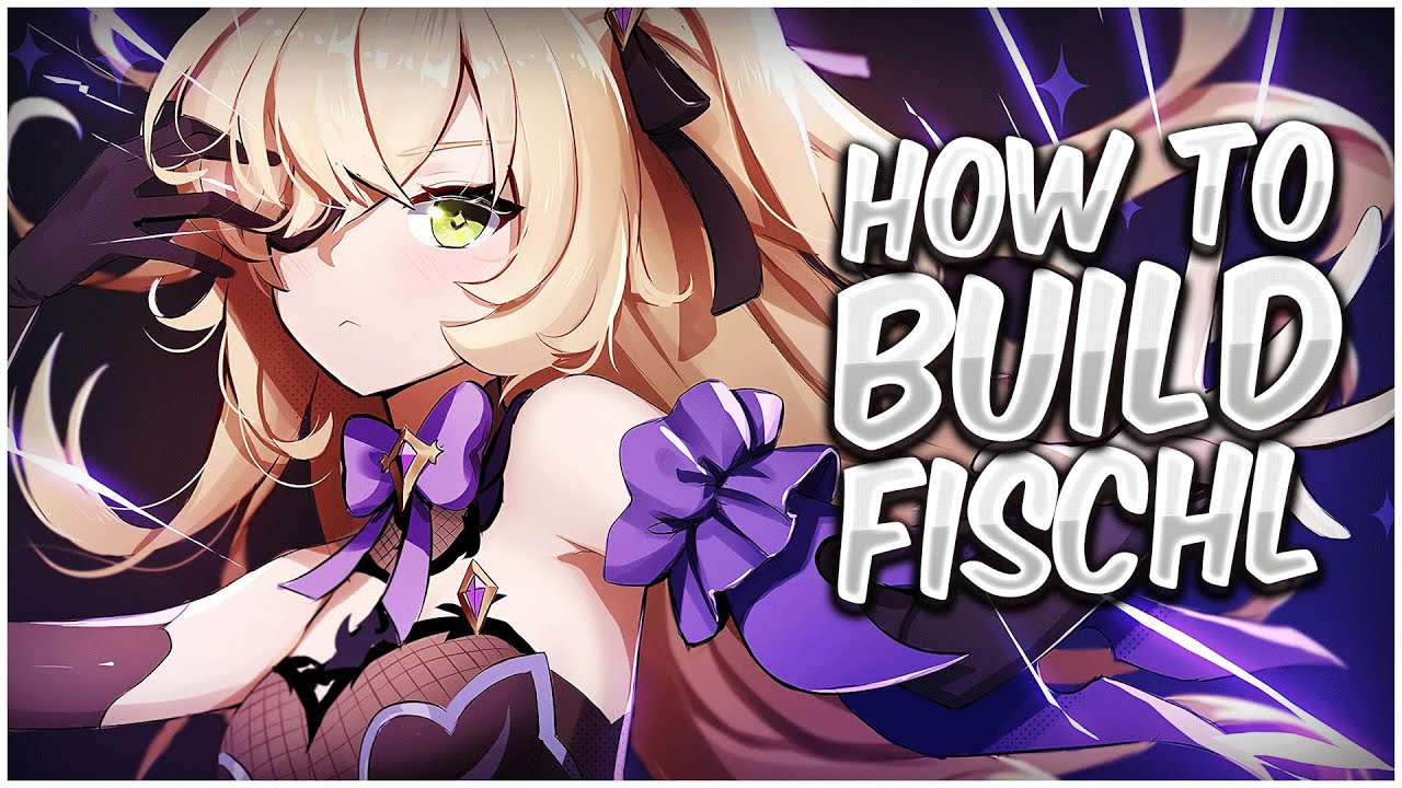 Fischl's BEST OFF-FIELD DPS Build Guide in Genshin Impact Revealed ...
