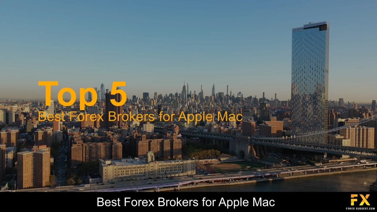Best Forex Brokers for Apple Mac📈 - YouTube