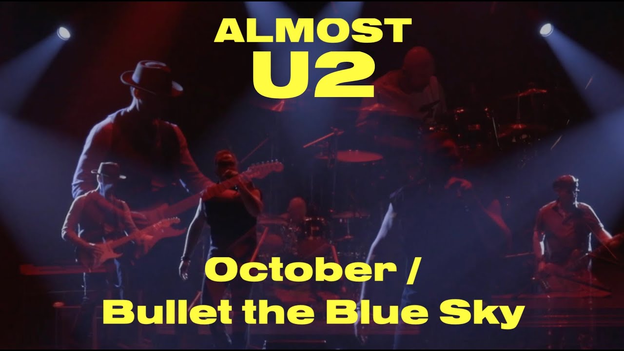 ALMOST U2 - Bullet The Blue Sky (w/ October intro) - Joshua Tree Celebration - 4/22/23 - YouTube
