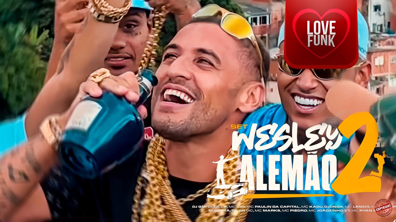 SET WESLEY ALEMÃO 2 "COMPLETO" - MC's Paulin da Capital, Lipi, Ryan SP ...