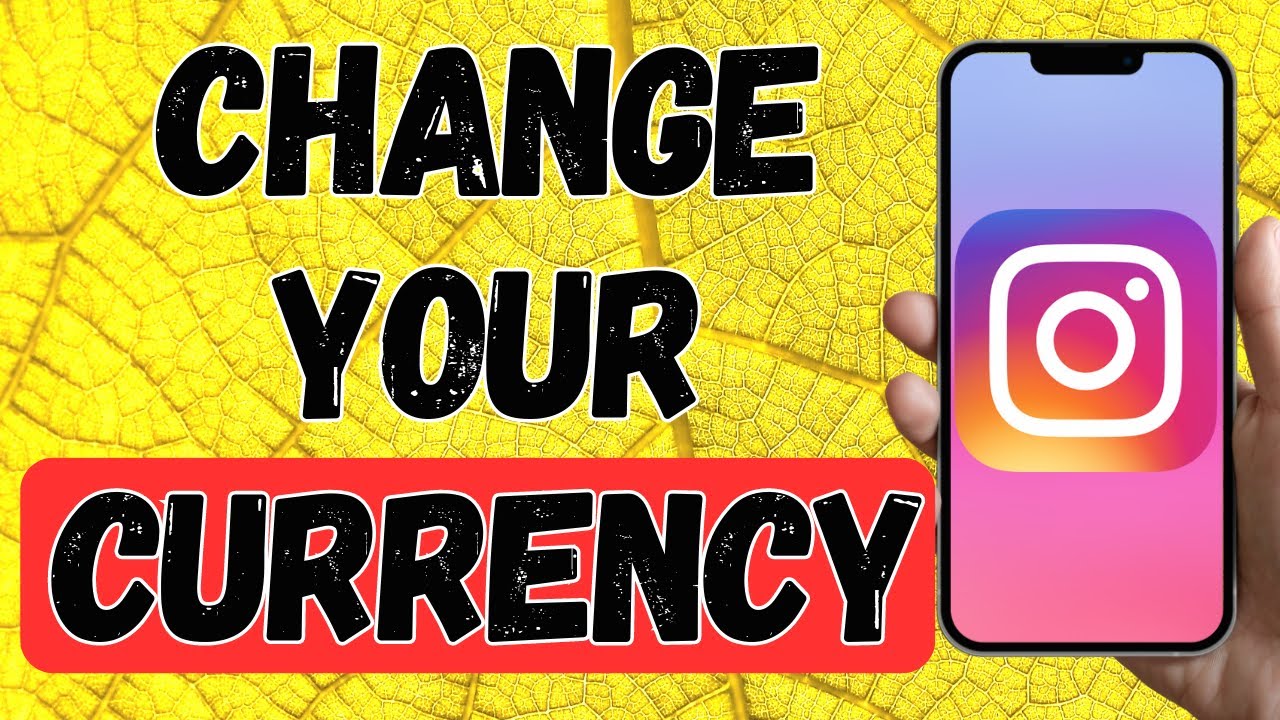 How To Change Instagram Currency - YouTube