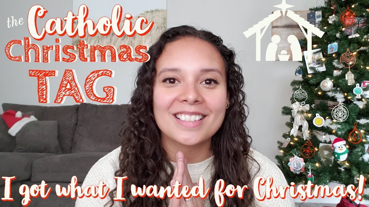 The Catholic Christmas Tag! 🎄💞 - YouTube