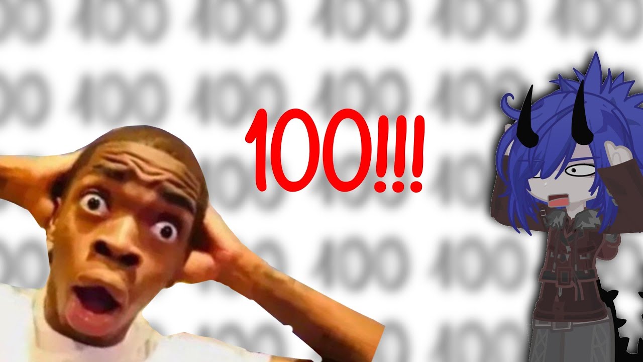 100?!?!?! - YouTube
