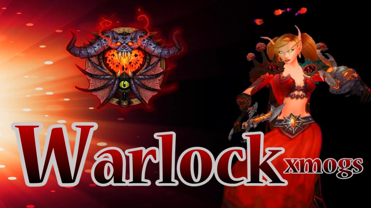 World of Warcraft - Warlock Transmogs - Burning Scarlet Xmog Set - YouTube