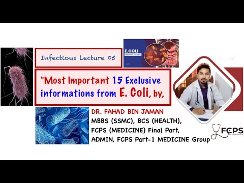 E. coli এর যে ১৫টি Most important information আপনাকে অবশ্যই মাথায় রাখতে হবেfor FCPSP1 Ex by,Dr.Fahad