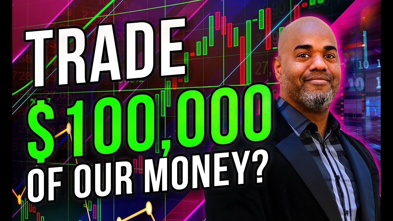 How To Get A $100K Options or Stocks Trading Account [And Trade Our ...