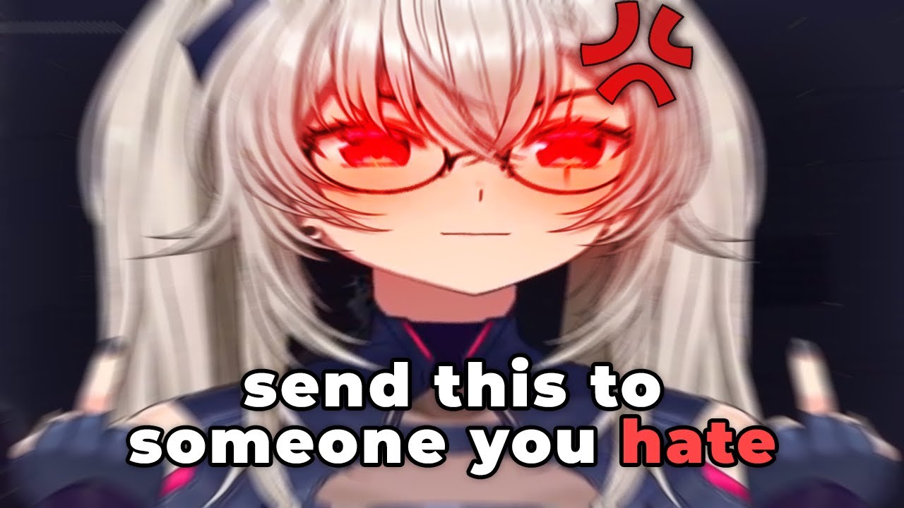 SEND THIS TO SOMEONE YOU HATE - YouTube