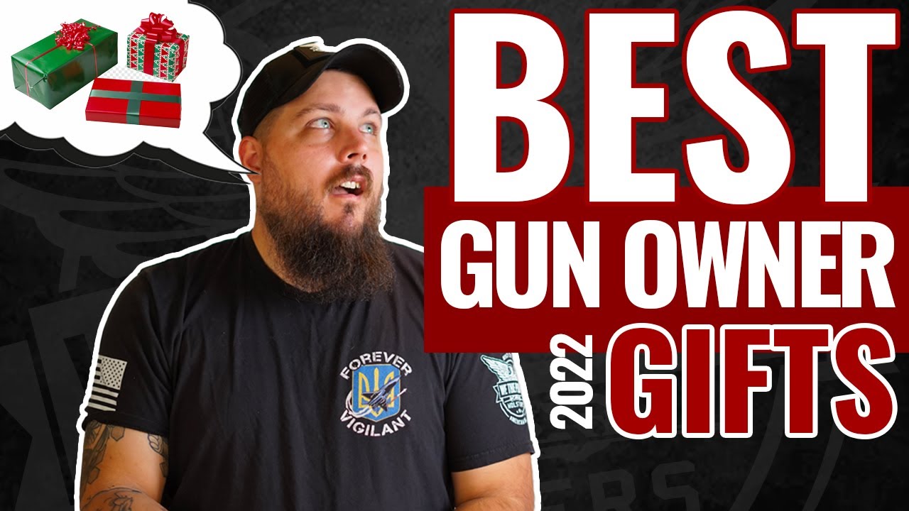 Best Gifts For Gun Owners