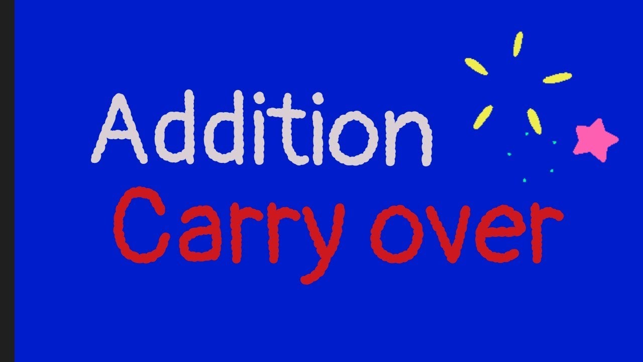 ADDITION (carry over) step by step. - YouTube