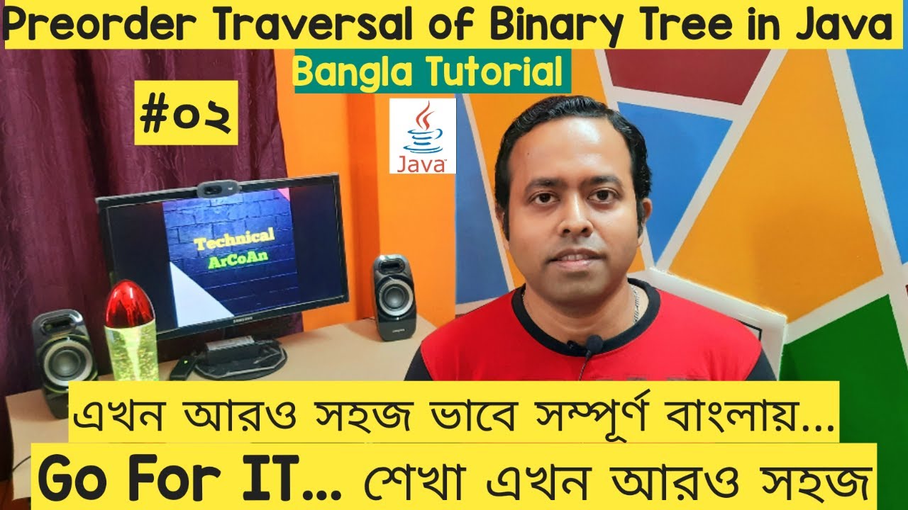 Preorder Traversal Of A Binary Tree Using Java In Bengali Java Tutorial In Bangla Data