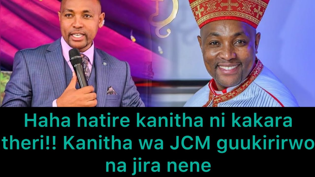 Haha hatire kanitha ni kakara theri!! Kanitha wa JCM guukirirwo na jira ...