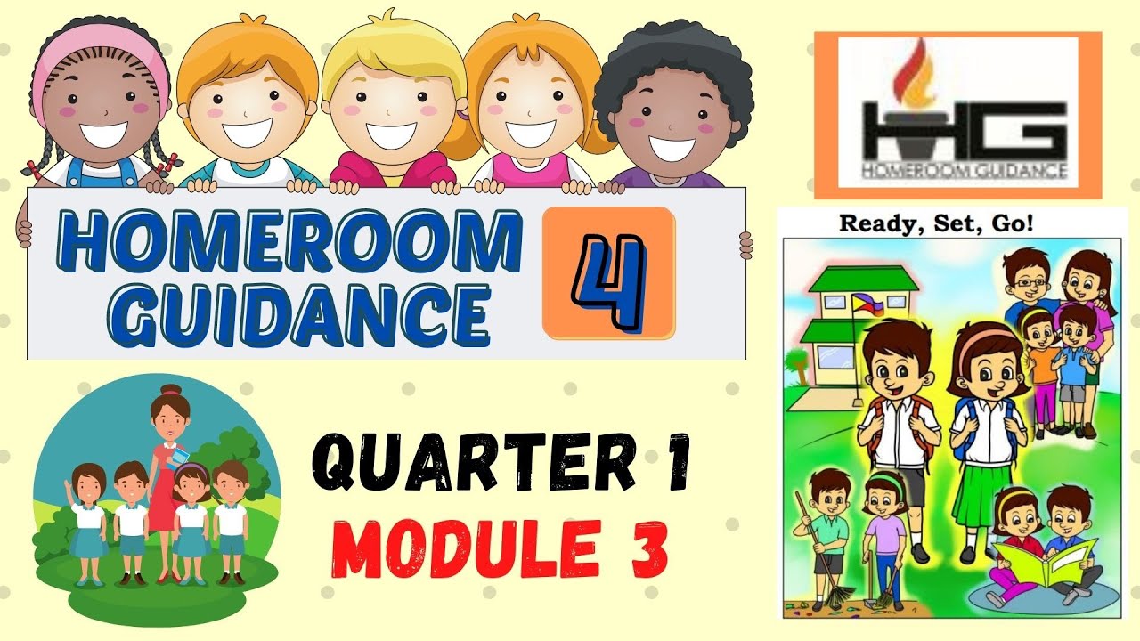 Homeroom Guidance GR.4|MODULE 3 -Q1|READY SET GO - YouTube