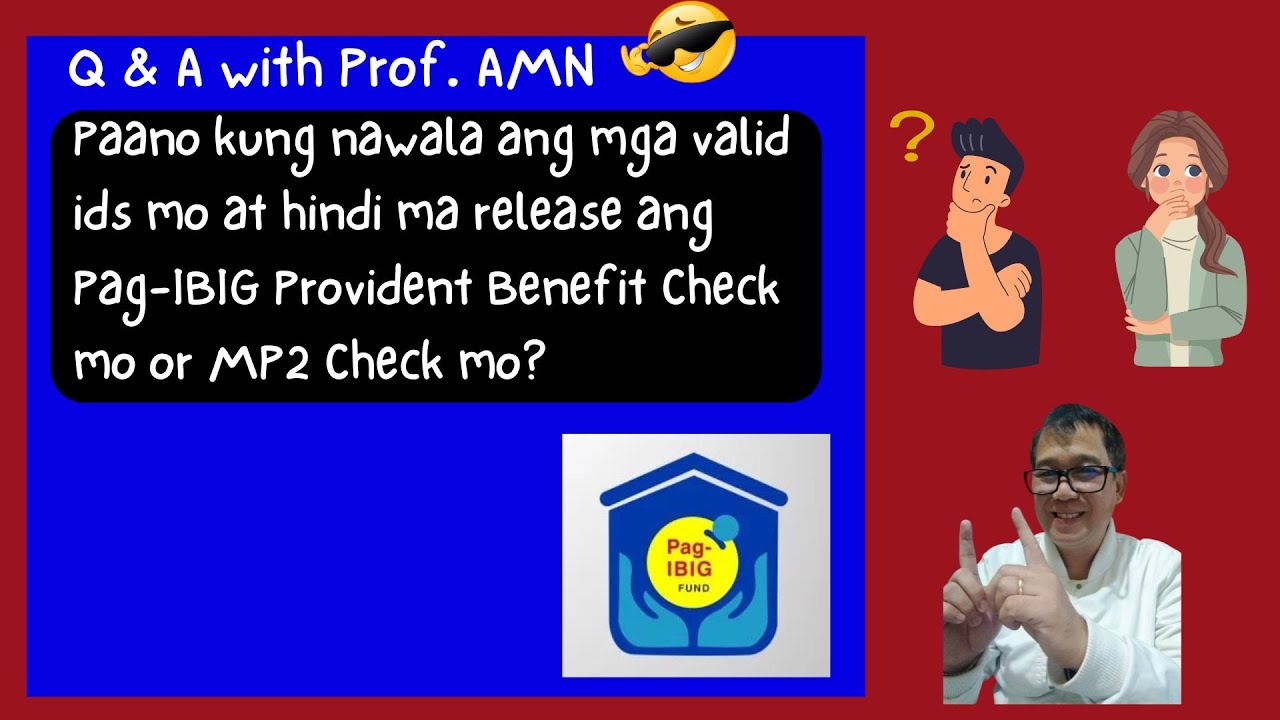 Paano kung nawala ang mga valid ids mo at hindi ma release ang Pag-IBIG ...